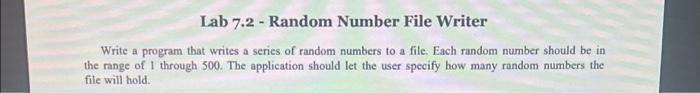 Solved Lab 72 Random Number File Writer Write A Program 