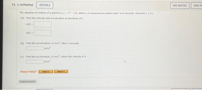 Solved be equation of motion of a particle is s −t3−27t, | Chegg.com