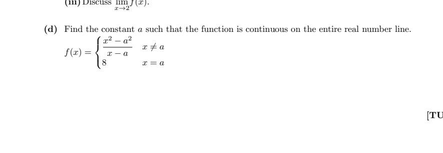 Solved (d) Find the constant a such that the function is | Chegg.com