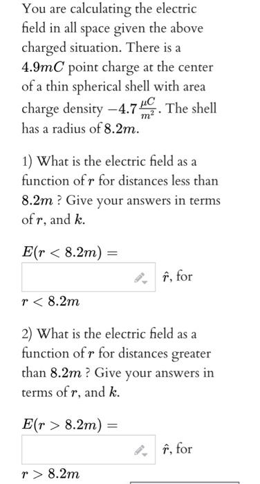 Solved field in all space given the above charged situation. | Chegg.com