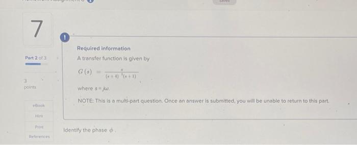 Solved Required information A transfer function is given by | Chegg.com