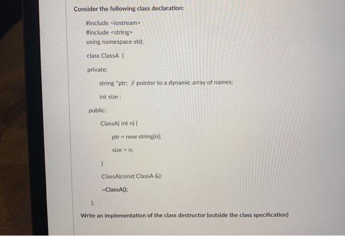 Solved Consider the following class declaration: #include | Chegg.com