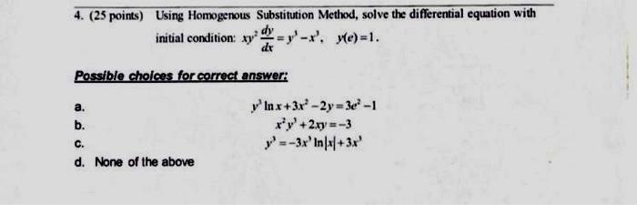 Solved 4. (25 points) Using Homogenous Substitution Method, | Chegg.com