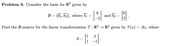 Solved Problem 9. ﻿Consider the basis for R2 ﻿given | Chegg.com