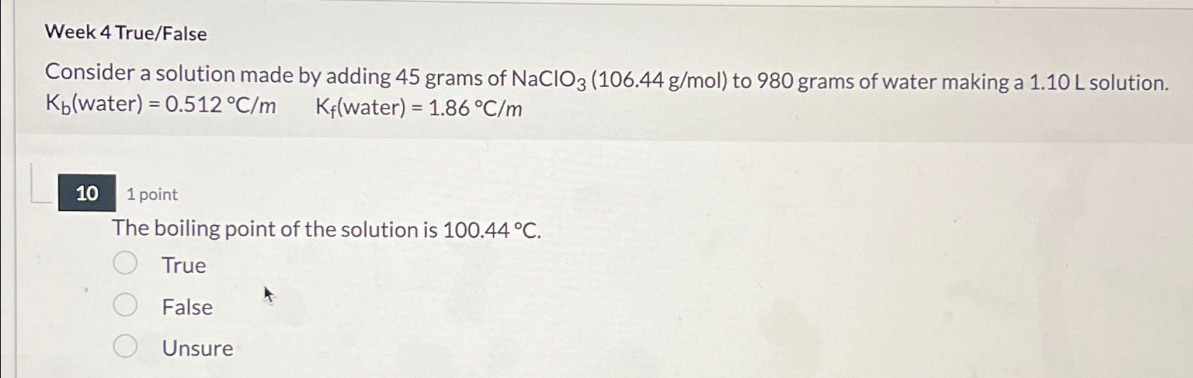 Solved Week 4 ﻿True/FalseConsider a solution made by adding | Chegg.com
