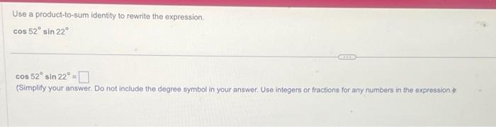 Solved Use a product-to-sum identity to rewrite the | Chegg.com