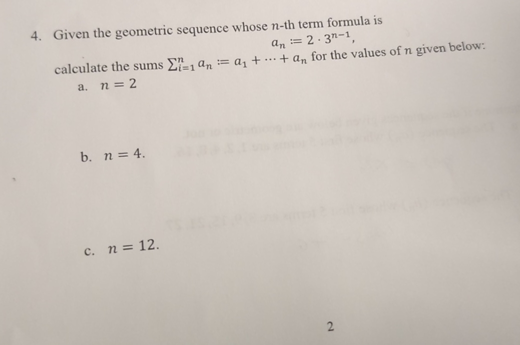 Solved Given the geometric sequence whose n-th term formula | Chegg.com