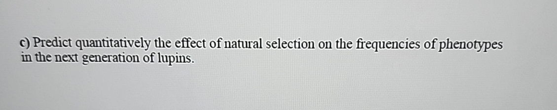 Solved c) ﻿Predict quantitatively the effect of natural | Chegg.com
