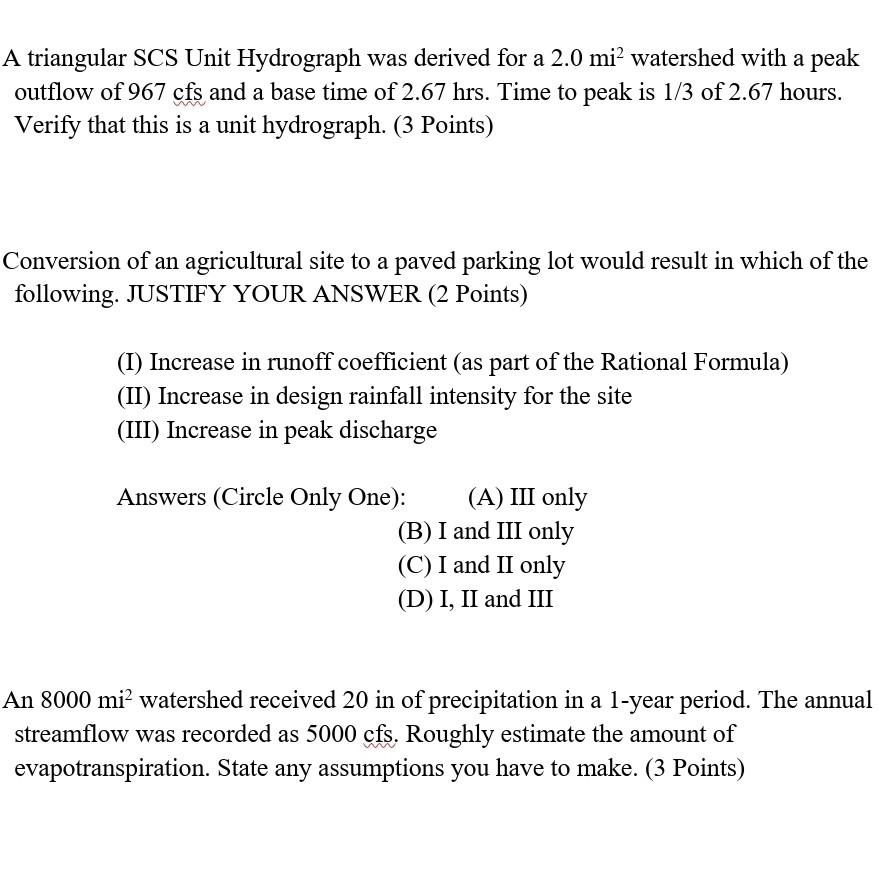 Solved A triangular SCS Unit Hydrograph was derived for a | Chegg.com
