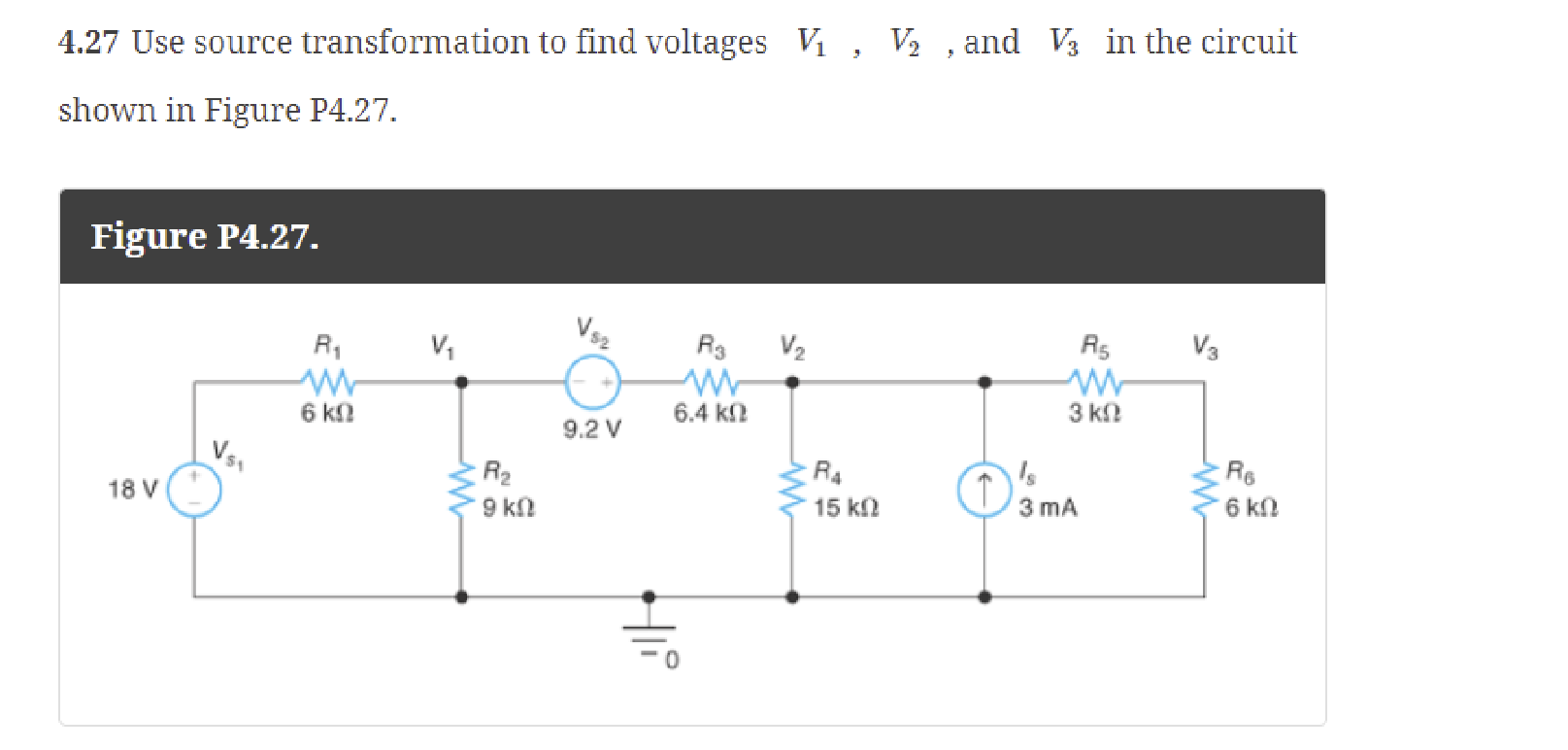 Solved 4.27 ﻿Use source transformation to find voltages | Chegg.com