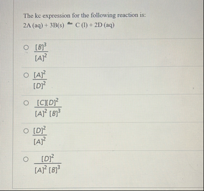 Solved The kc expression for the following reaction | Chegg.com