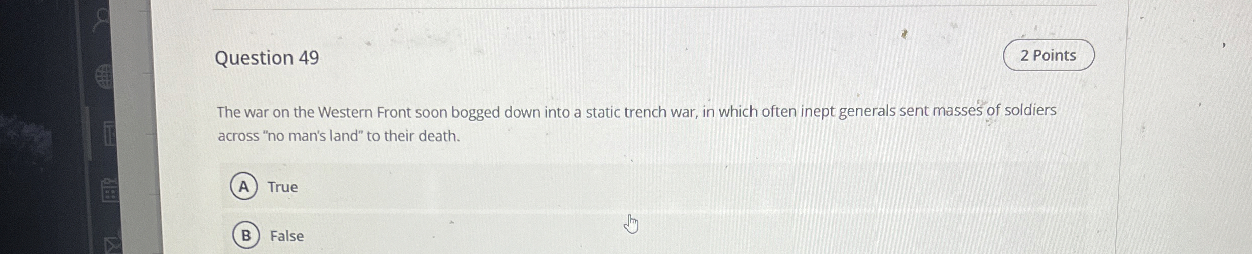 Solved Question 492 ﻿PointsThe war on the Western Front soon | Chegg.com