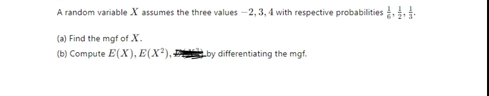 Solved A random variable x ﻿assumes the three values -2,3,4 | Chegg.com