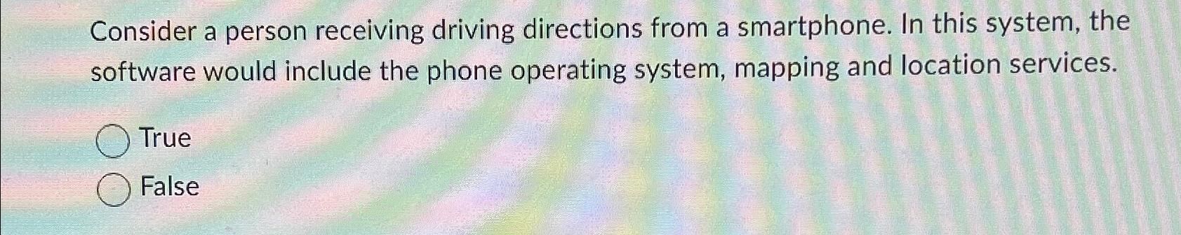 Solved Consider a person receiving driving directions from a | Chegg.com
