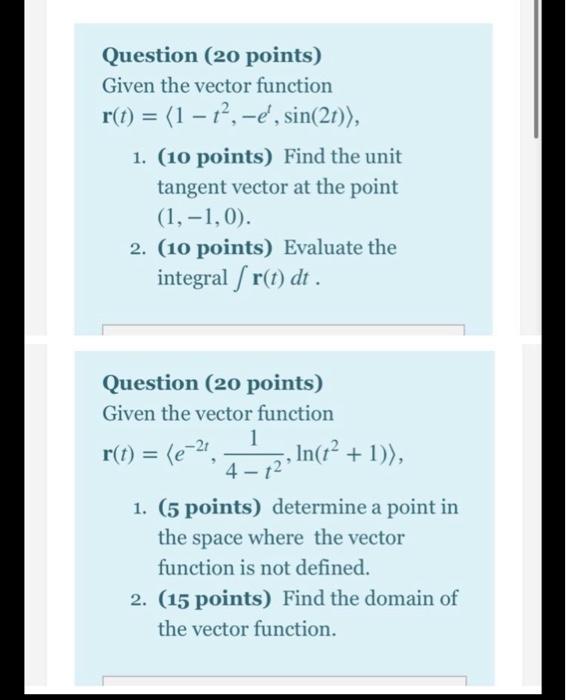 Solved Question (20 points) Given the vector function r(t) = | Chegg.com