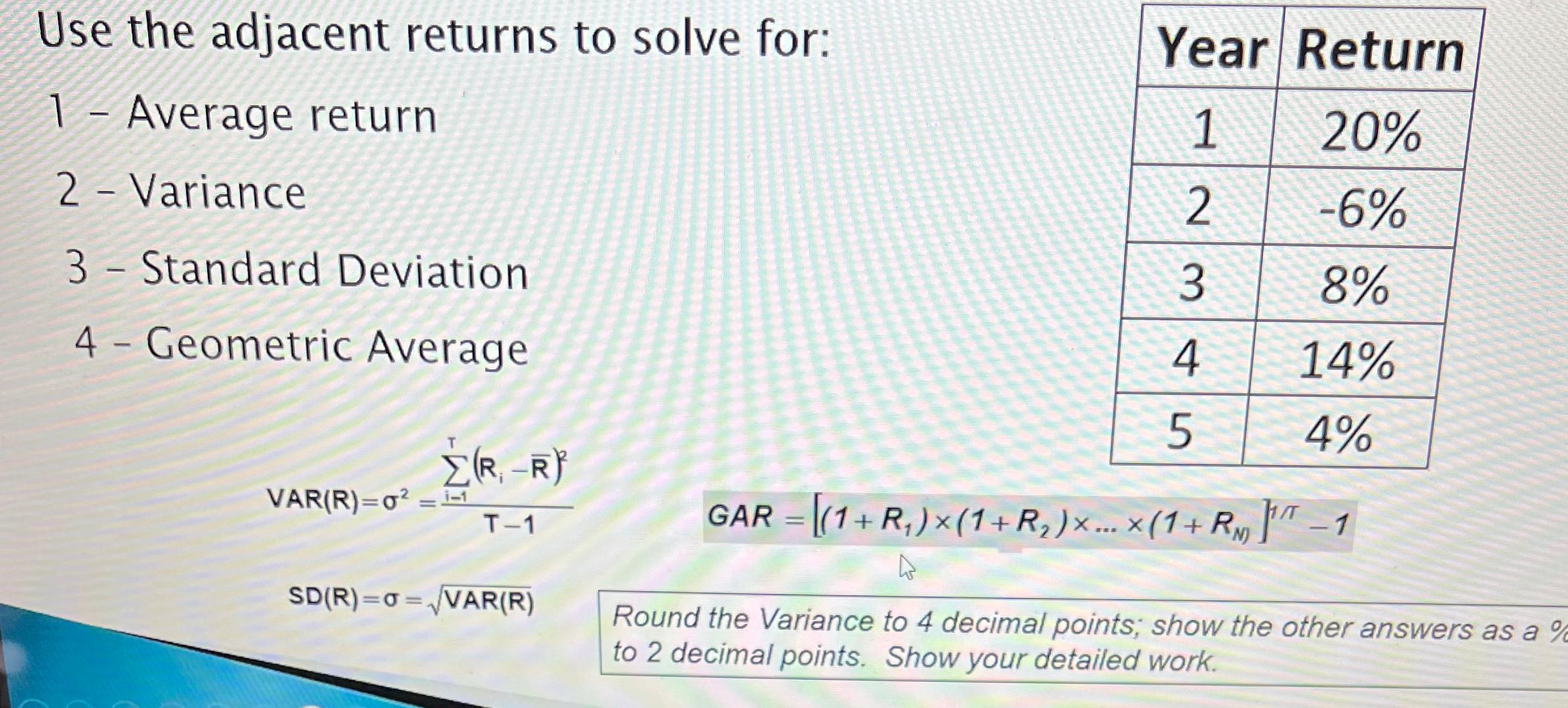 Solved Use the adjacent returns to solve for:1 - ﻿Average | Chegg.com