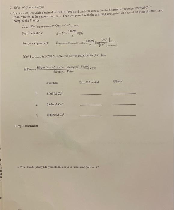 Solved C. Effect of Concentration 4. Use the cell potentials | Chegg.com