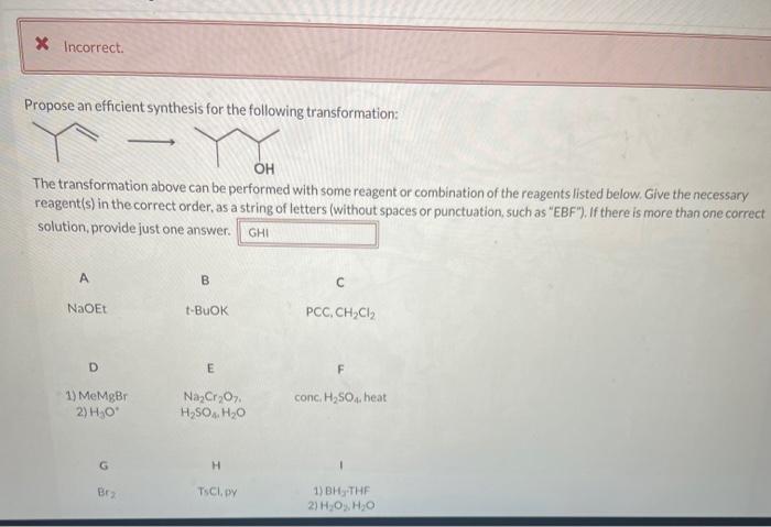 Solved X Incorrect Propose an efficient synthesis for the | Chegg.com