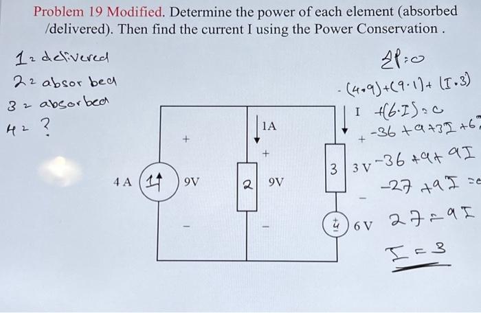 Solved Problem 19 Modified. Determine the power of each | Chegg.com