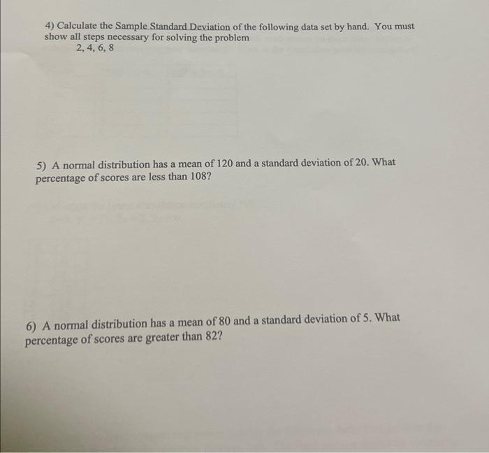 Solved 4) Calculate the Sample Standard Deviation of the | Chegg.com