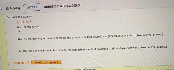 Solved DETAILS 1. [-13 Points) BBBASICSTAT8 3.2.005.MI. | Chegg.com Solved DETAILS 1. [-13 Points) BBBASICSTAT8 3.2.005.MI. | Chegg.com