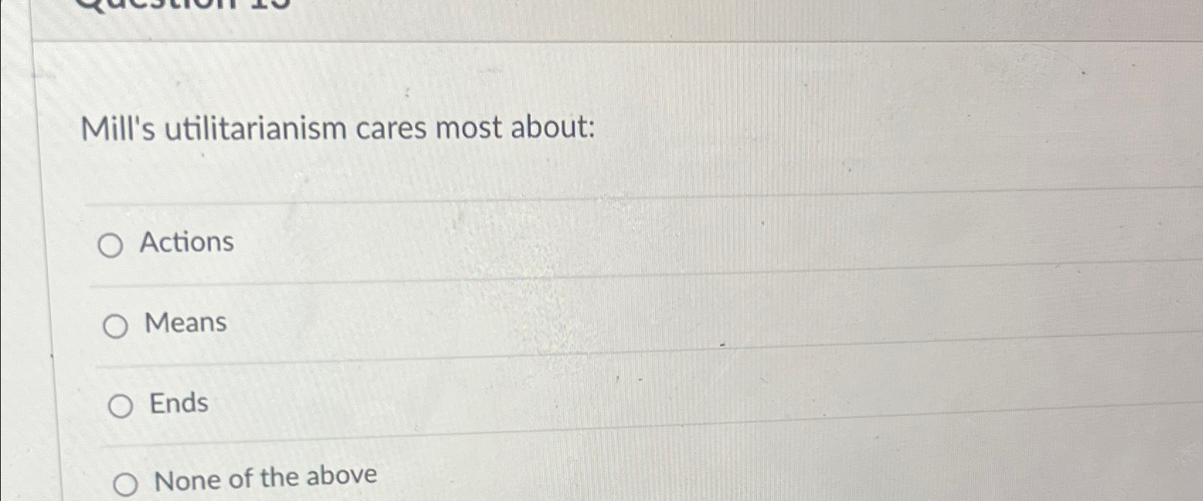 Solved Mill's utilitarianism cares most | Chegg.com