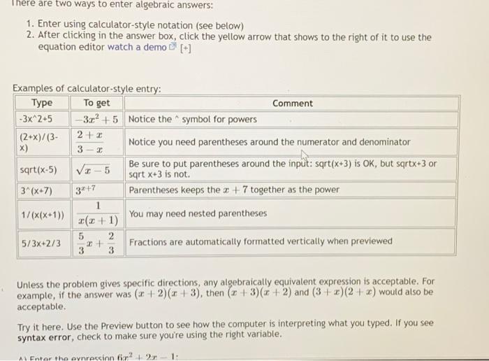 Solved There are two ways to enter algebraic answers: 1. | Chegg.com