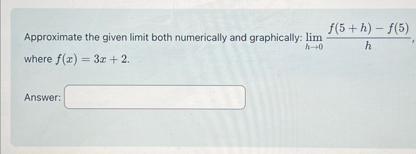 Solved Approximate the given limit both numerically and | Chegg.com