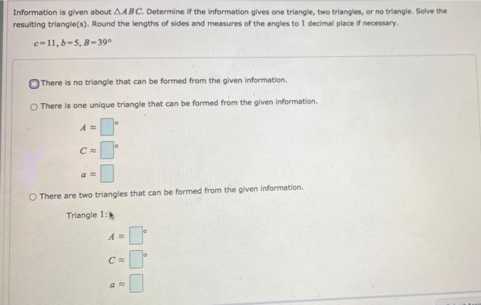 Solved Information is given about AABC. Determine if the | Chegg.com