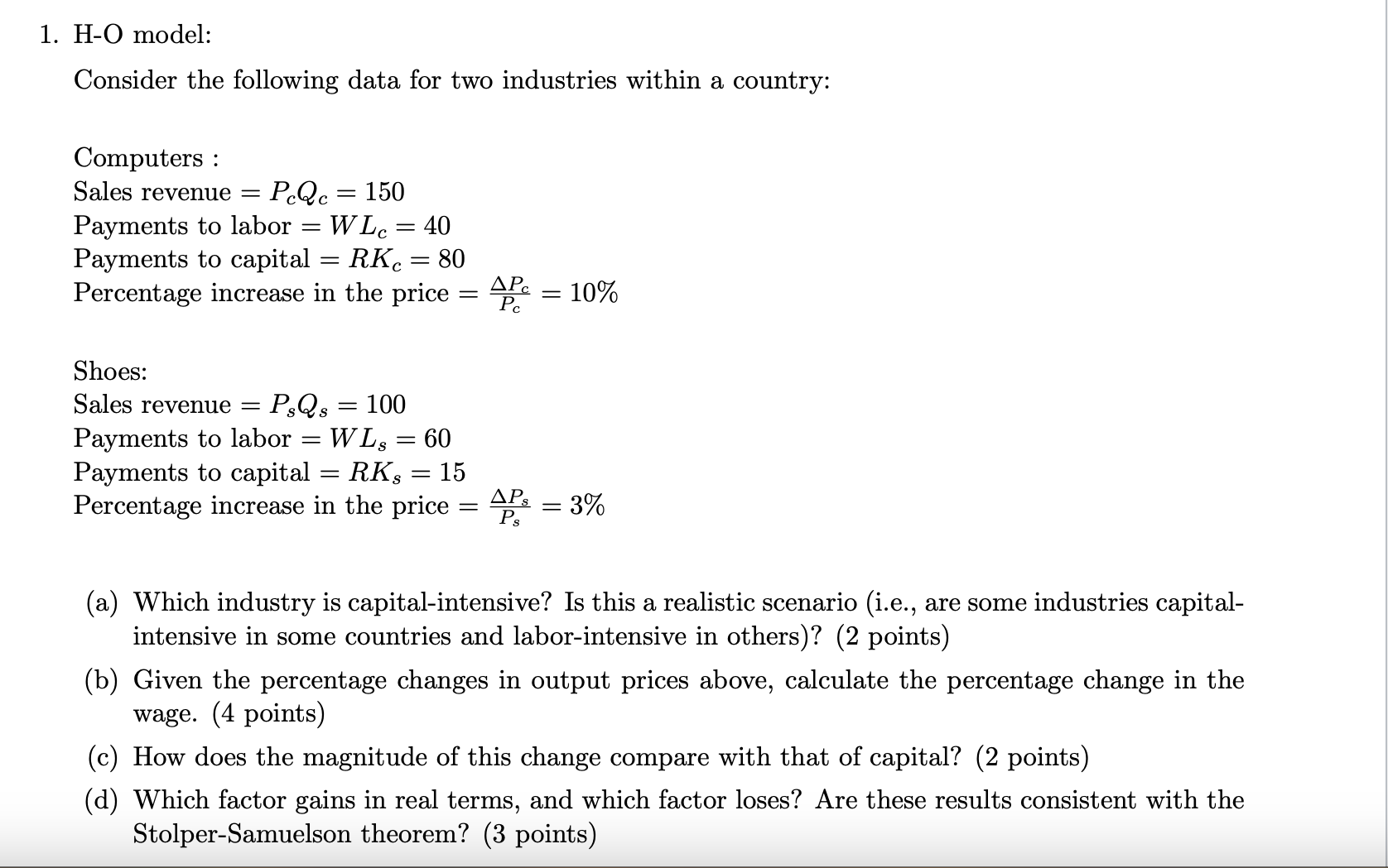 Solved (b) ﻿Given the percentage changes in output prices | Chegg.com