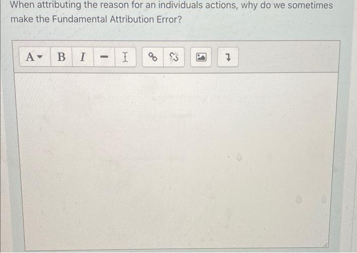 Solved When attributing the reason for an individuals | Chegg.com