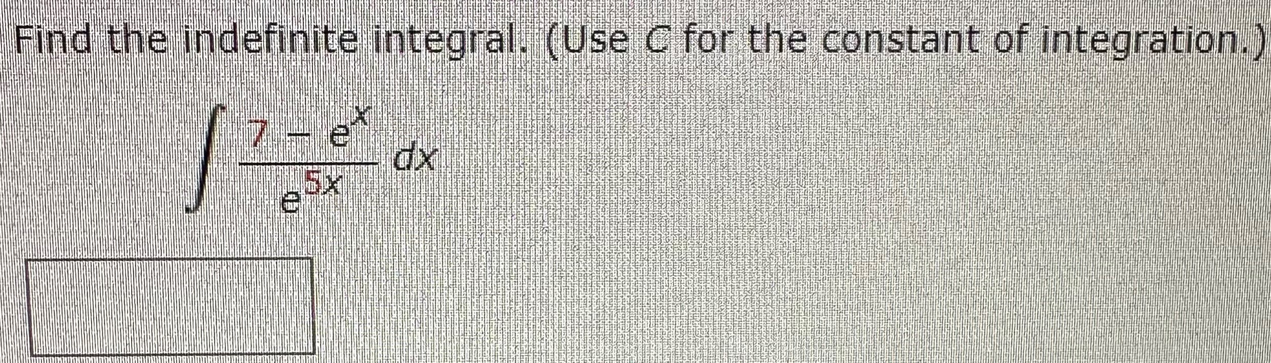 Solved Find the indefinite integral. (Use C ﻿for the | Chegg.com