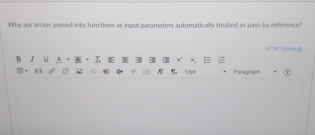 Solved Why are arrays passed into functions as input | Chegg.com
