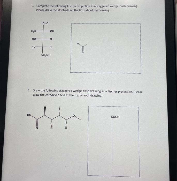 Solved 5. Complete the following Fischer projection as a | Chegg.com