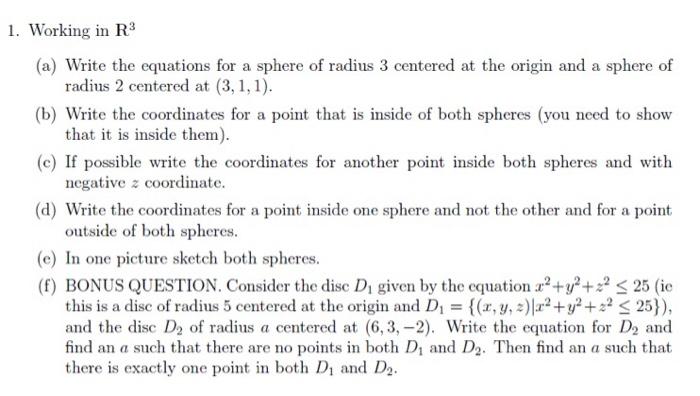 Solved 1. Working in R3 (a) Write the equations for a sphere | Chegg.com