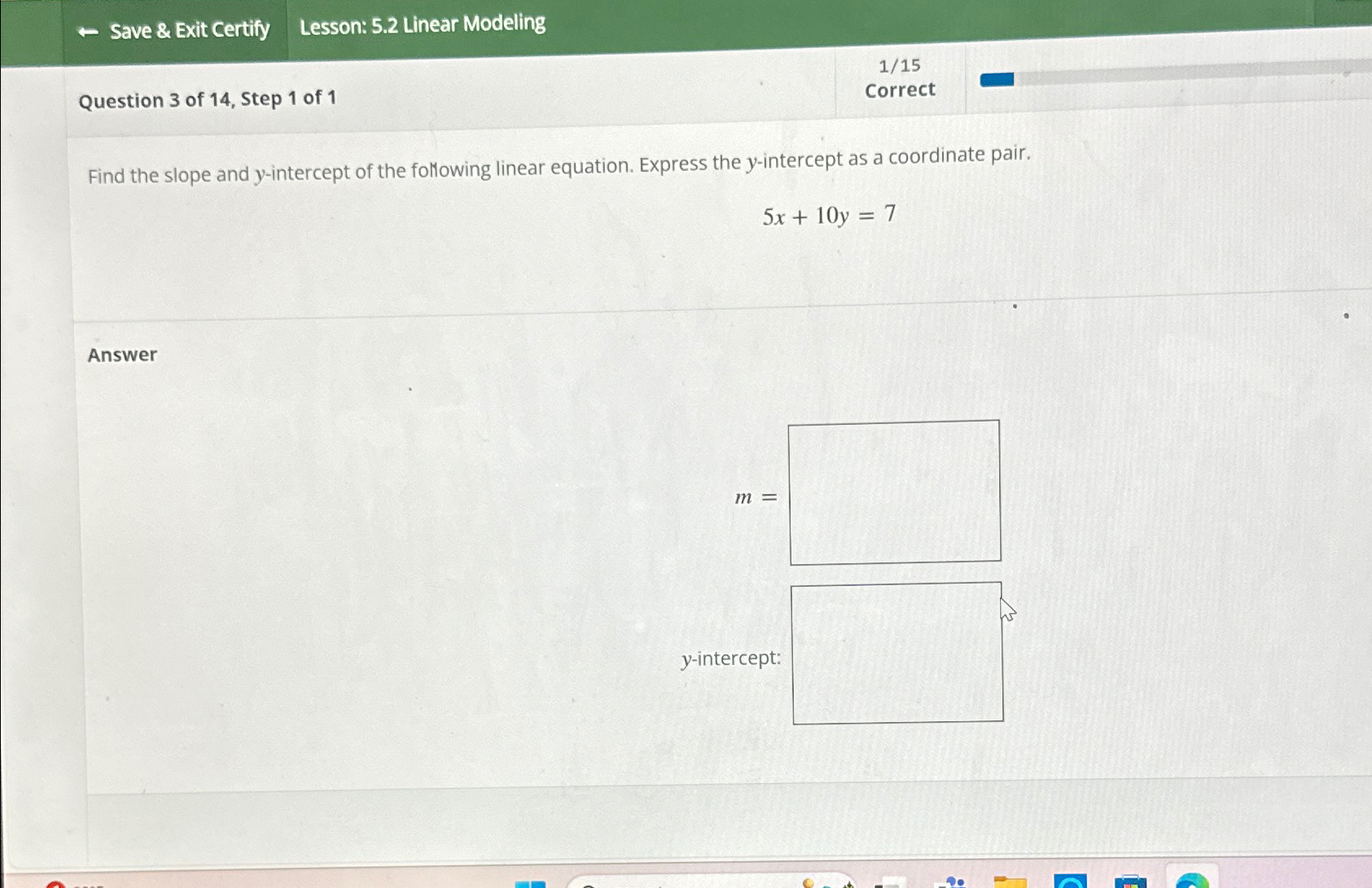 Solved Save & Exit CertifyLesson: 5.2 ﻿Linear | Chegg.com