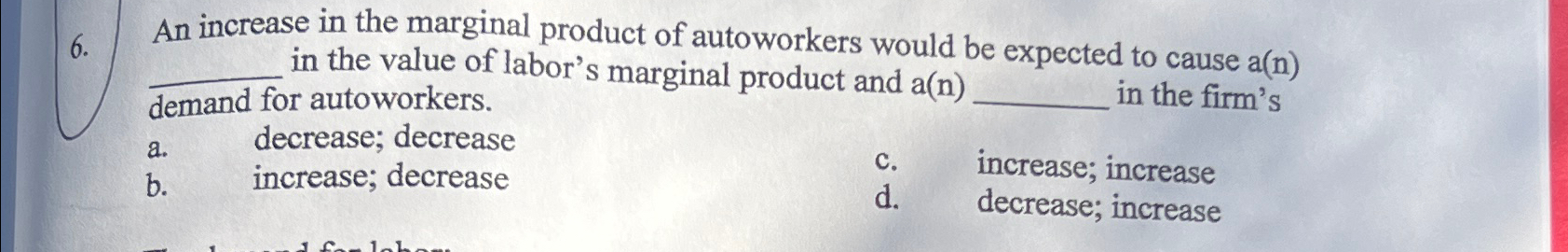 Solved An increase in the marginal product of autoworkers | Chegg.com