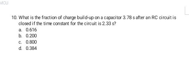 Solved 10. What is the fraction of charge build-up on a | Chegg.com