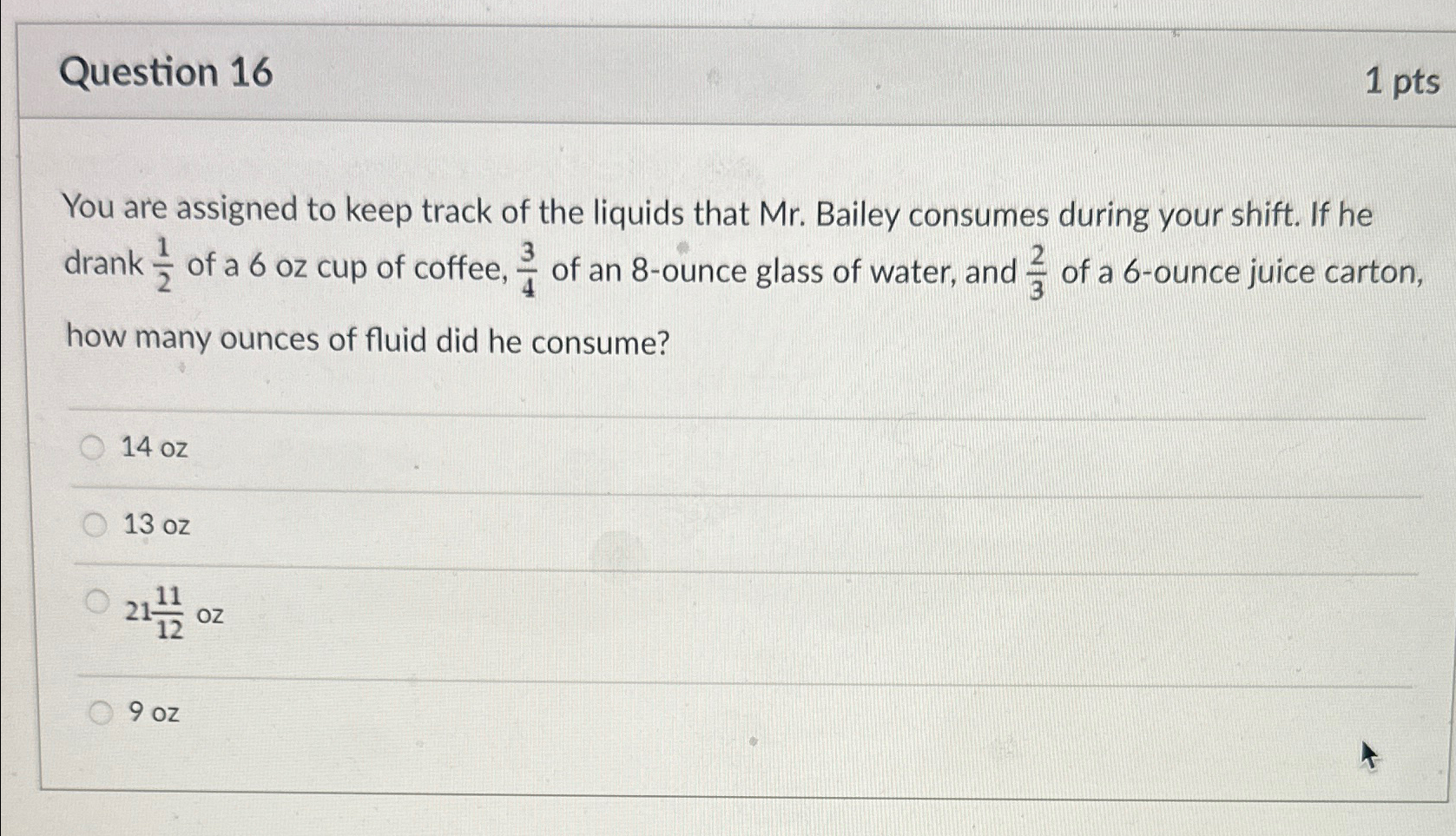 Solved Question 161ptsYou are assigned to keep track of the | Chegg.com