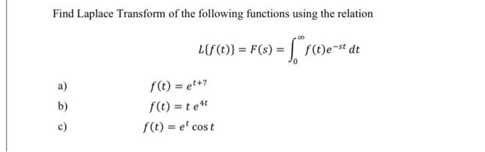 Solved Find Laplace Transform of the following functions | Chegg.com