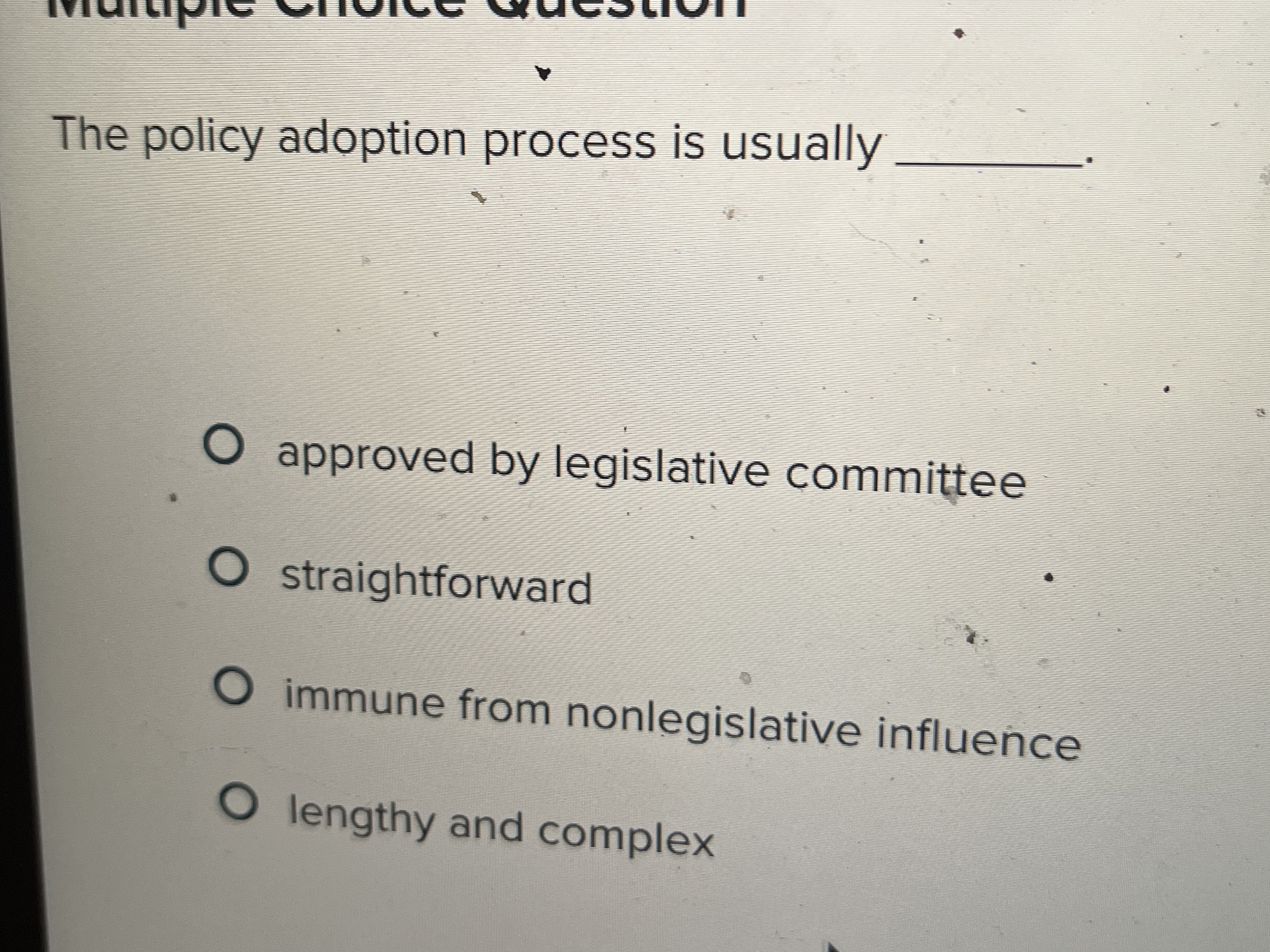 Solved The policy adoption process is usuallyapproved by | Chegg.com