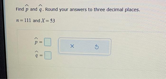 Solved 1.) find p and q for 54% (use percentage for p)2.) | Chegg.com