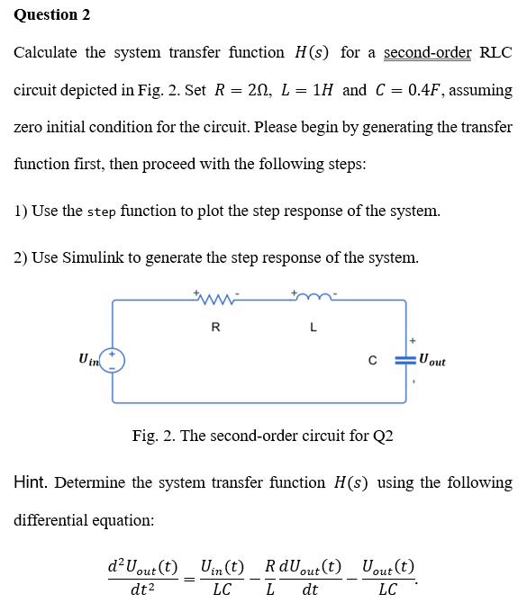 Solved Question 2Calculate the system transfer function H(s) | Chegg.com
