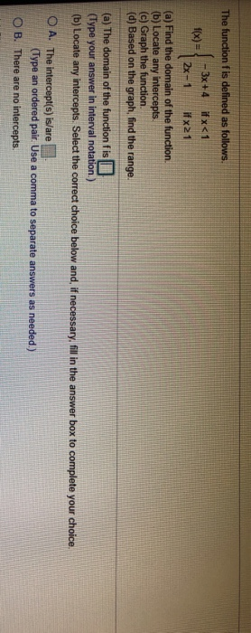 Solved The function fis defined as follows 2x-1 -3x+4 if x