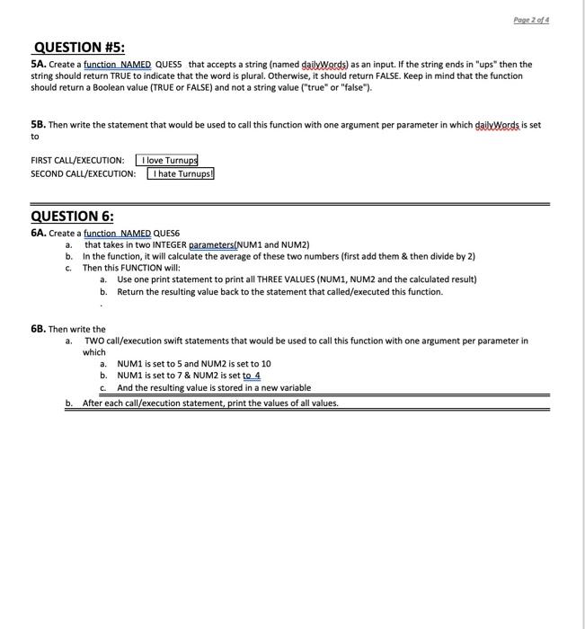 Solved QUESTION \#5: 5A. Create a function NAMED QUES5 that | Chegg.com