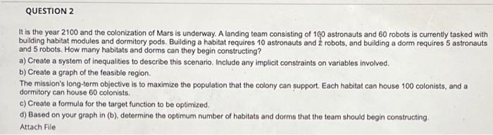 Solved It is the year 2100 and the colonization of Mars is | Chegg.com