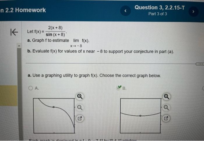 Solved Let f(x)=sin(x+8)2(x+8) a. Graph f to estimate | Chegg.com