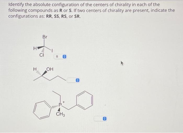 Solved Identify the absolute configuration of the centers of | Chegg.com