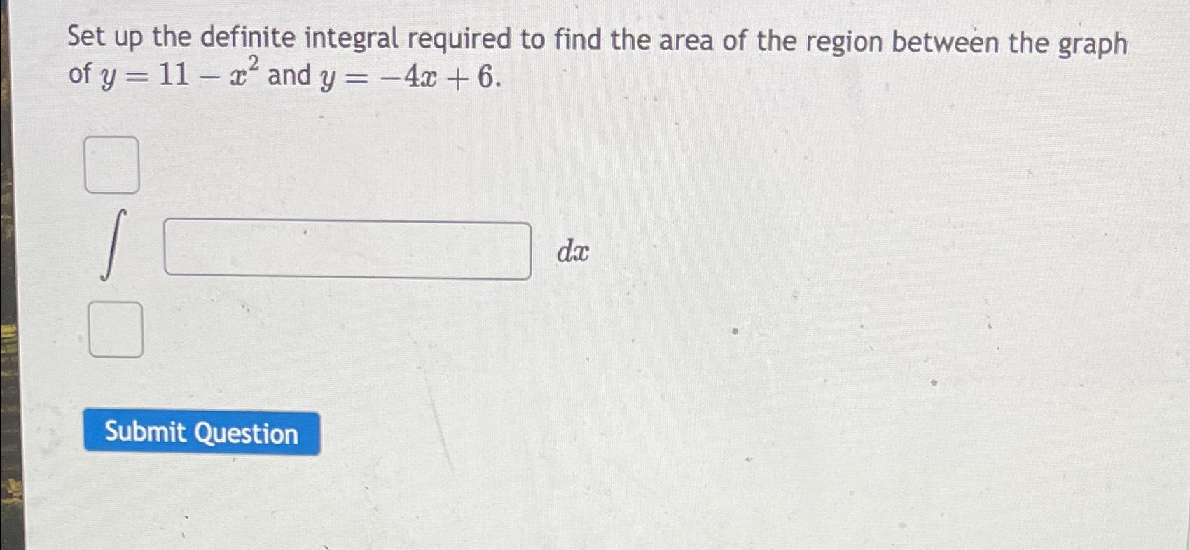Solved Set up the definite integral required to find the | Chegg.com