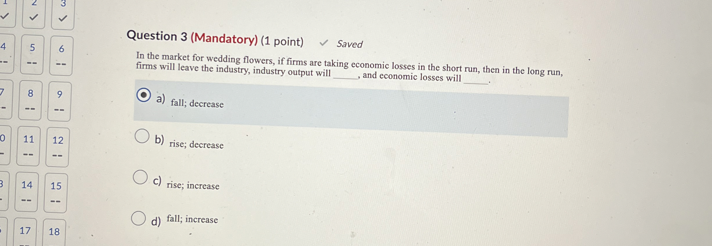 Solved Question 3 (Mandatory) (1 ﻿point) ﻿Saved56In the | Chegg.com